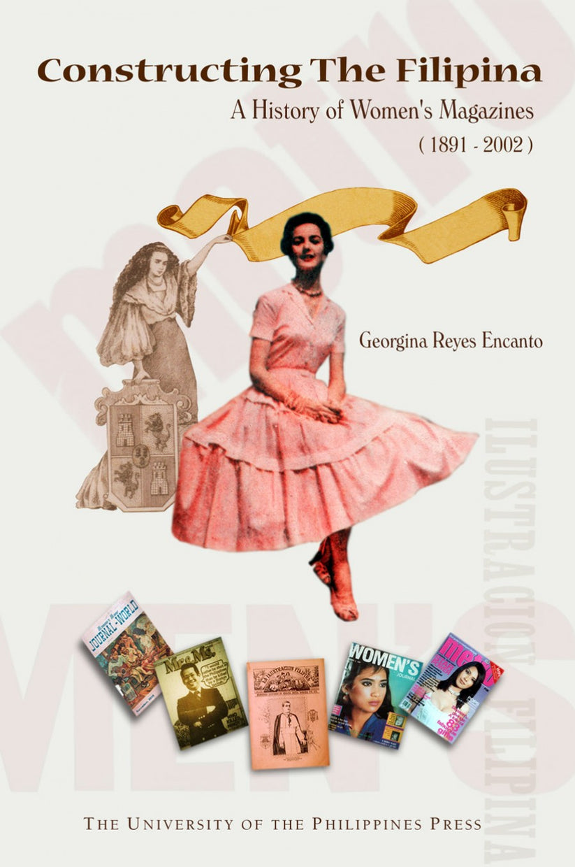 Constructing the Filipina: A History of Women's Magazines, 1891-2002 by ...