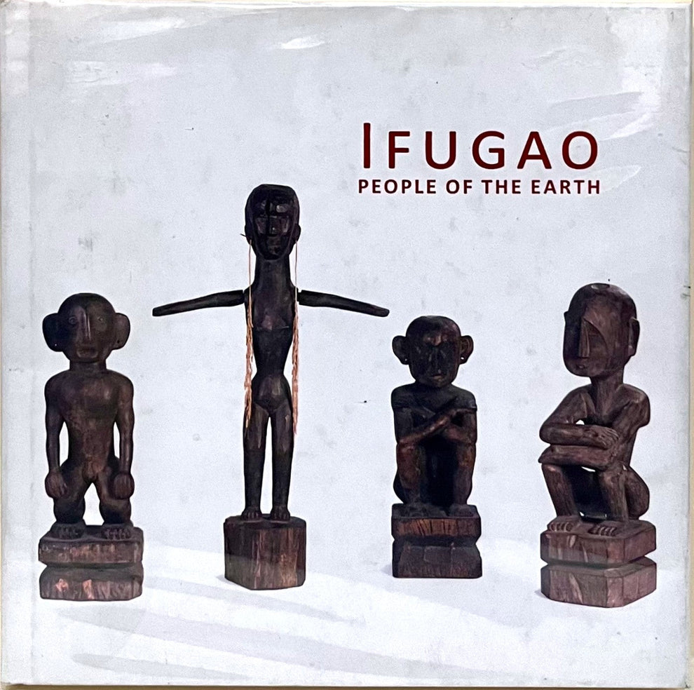 Ifugao: People of the Earth by Lea Enkiwe-Abayao, Marlon Martin, Analyn ...
