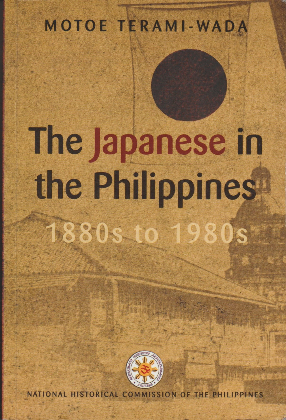 The Japanese in the Philippines 1880's-1980's by Motoe Terami-Wada – Archivo 1984